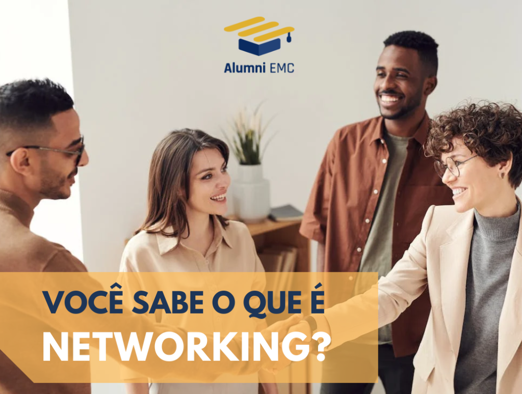 O que é networking e como construir uma rede de contatos profissionais? - EMC